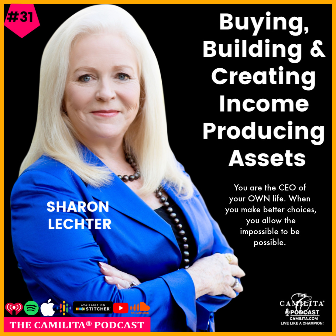 31: Sharon Lechter | Buying, Building and Creating Income Producing ...