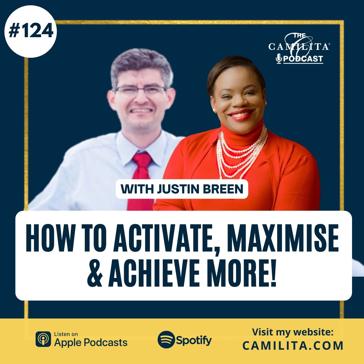 124: Justin Breen "How to Activate, Maximise & Achieve More ...
